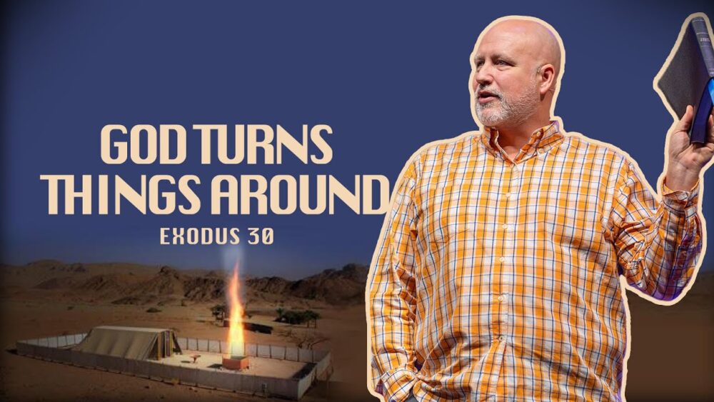 Message: “How God Turns Things Around” from Scott Vander Ploeg ...