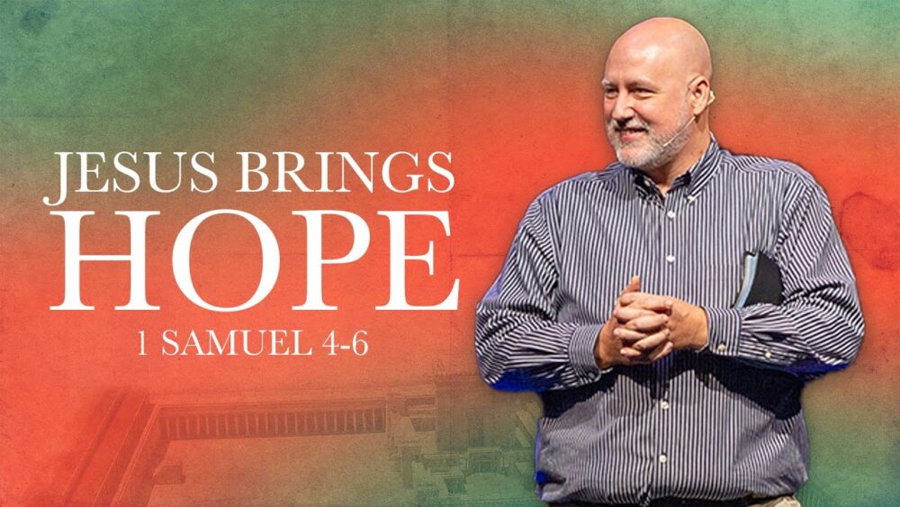 Message: “Jesus Brings Hope” from Scott Vander Ploeg – Sunlight Church